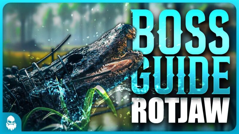 The ULTIMATE Rotjaw Guide – How To Find & Kill The Alligator Boss (2026 ...